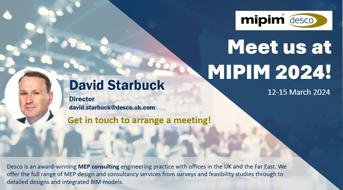 Desco are heading to MIPIM 2024 - Desco
